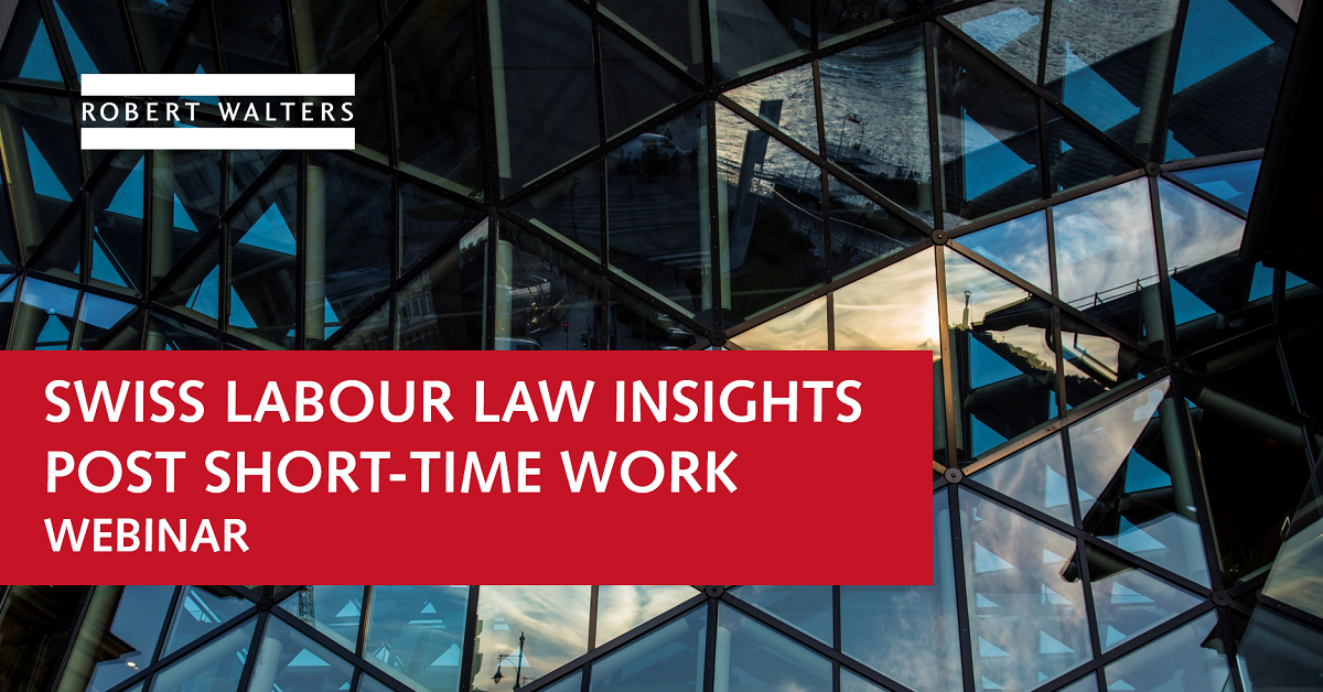 Robert Walters Webinar - Swiss Labour law insights navigating the ...
