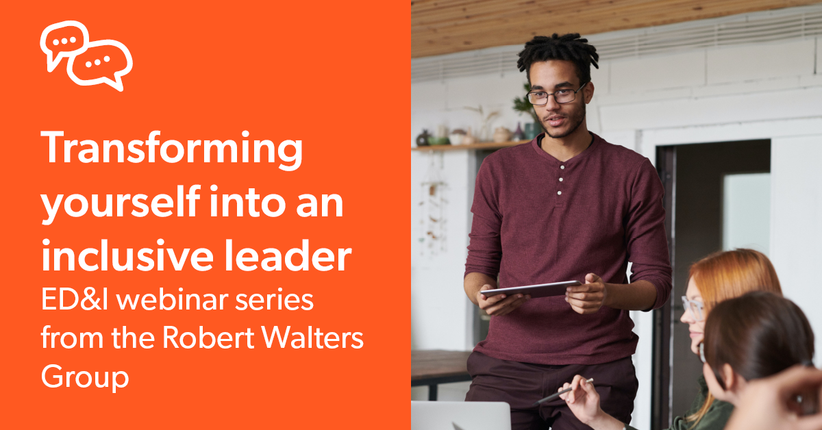 How do inclusive leaders think and act? Transforming yourself into an ...